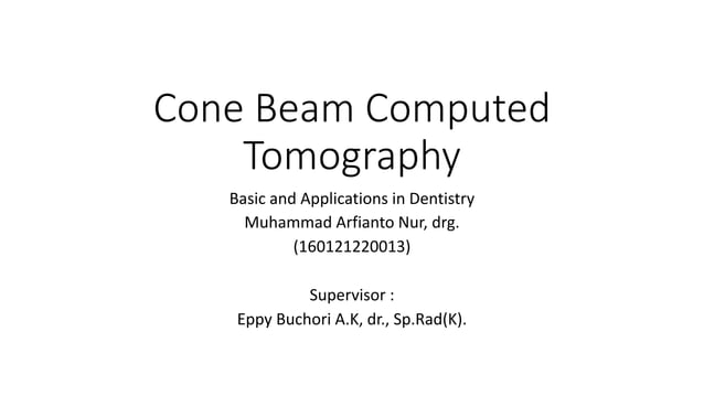 Cone Beam Computed Tomography basic.pptx