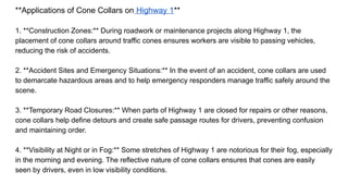 Cone Collars.pptxCone Collars on Highway 1: Enhancing Safety and ...