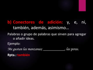 Conectores o Enlaces gramaticales | PPT