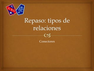 Conectores preposiciones | PPTX