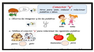 primero básico Conector y para unir ideas.pptx