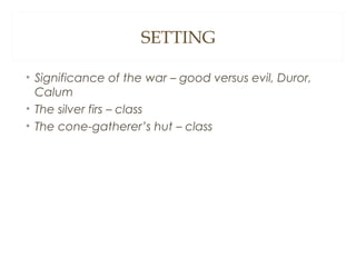Cone Gatherers Chapters 1&2 | PPT