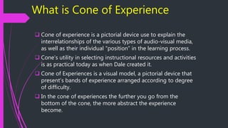 Cone of experiences | PPTX