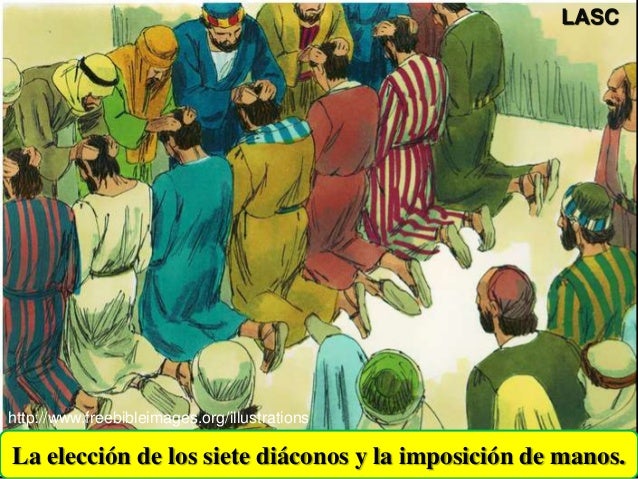 CONF. LA ELECCIÓN DE LOS SIETE DIÁCONOS. HECHOS 6:1-7