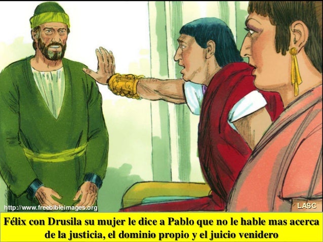 CONF. PABLO EN SU DEFENSA ANTE FELIX. HECHOS 24:1-27. (HCH. No. 24)