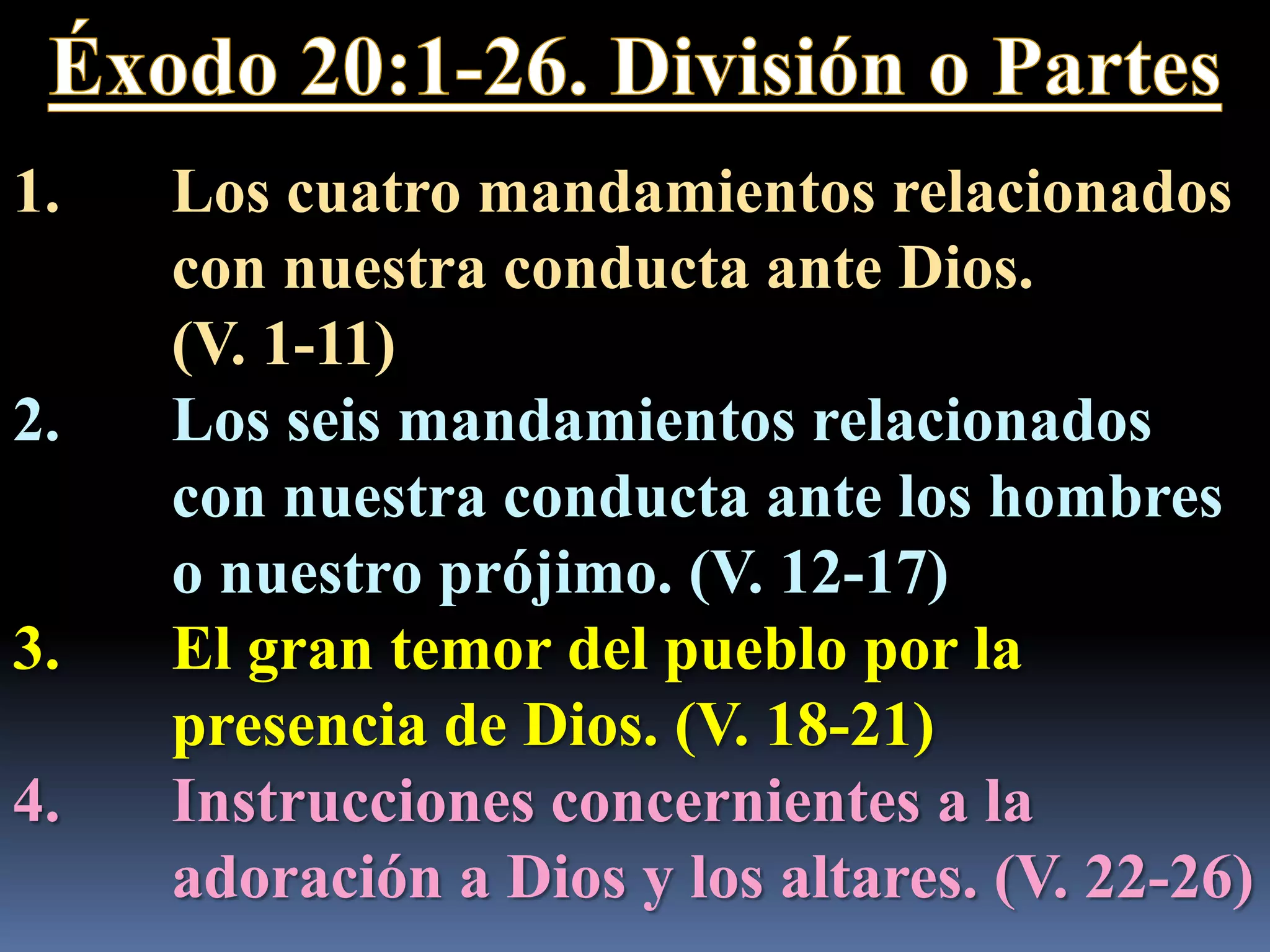 CONF. EXODO 20:1-26. (EX. No. 20). LOS DIEZ MANDAMIENTOS Y EL TEMOR DEL ...