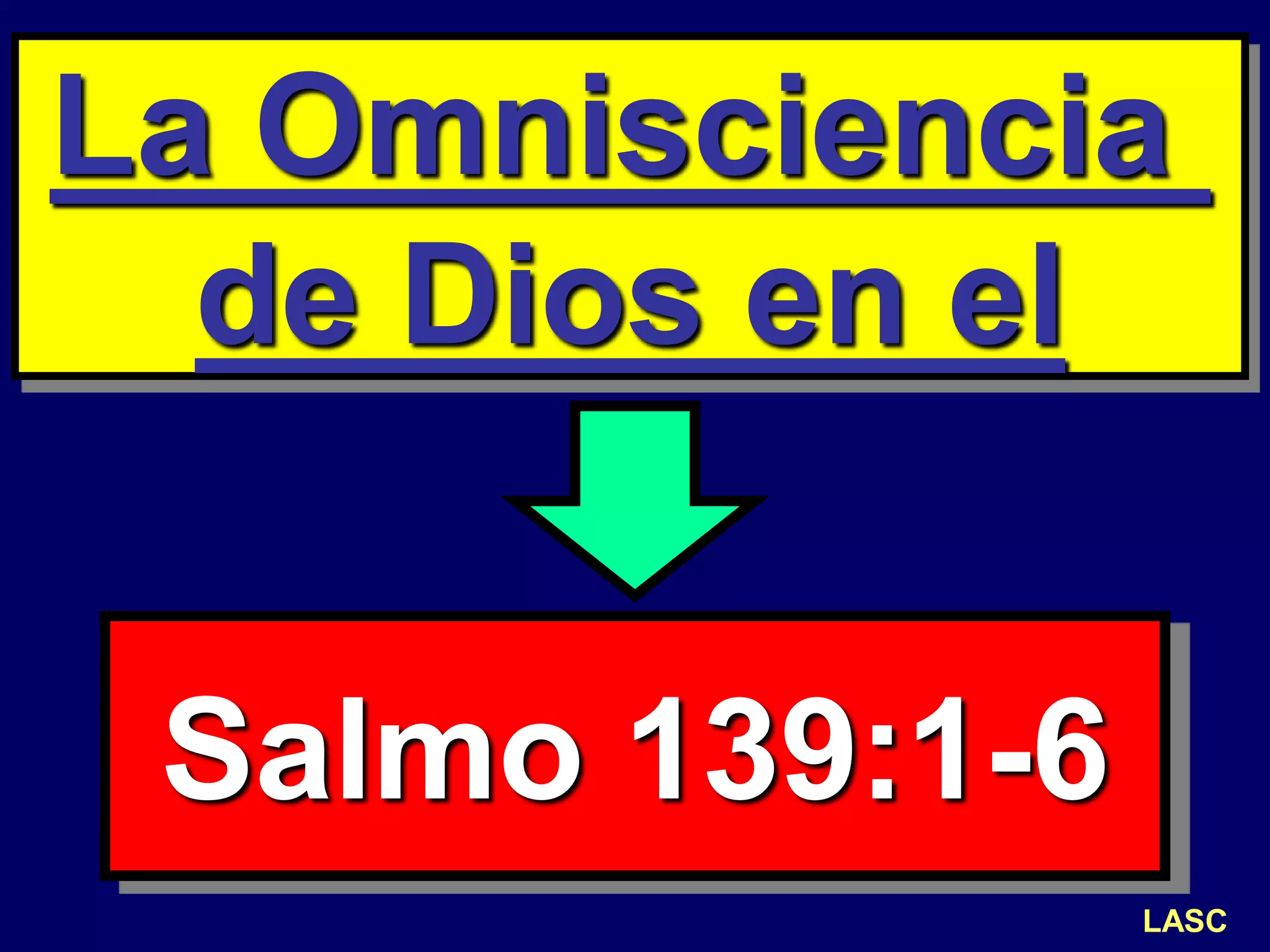 LOS ATRIBUTOS DE DIOS EN PPT. No. 1. LA OMNISCIENCIA Y PRESCIENCIA DE ...