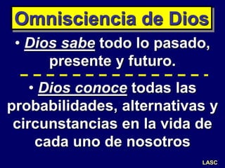 LOS ATRIBUTOS DE DIOS EN PPT. No. 1. LA OMNISCIENCIA Y PRESCIENCIA DE ...