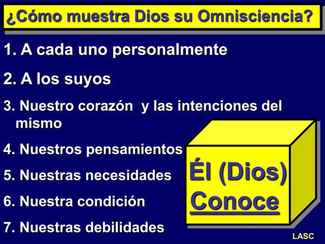 LOS ATRIBUTOS DE DIOS EN PPT. No. 1. LA OMNISCIENCIA Y PRESCIENCIA DE ...