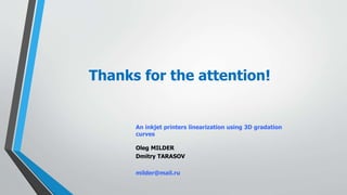 Inkjet Printers Linearization Using 3D Gradation Curves | PPT