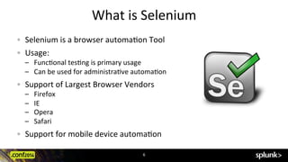 Splunk conf2014 - Using Selenium and Splunk for Transaction Monitoring Insight | PPT