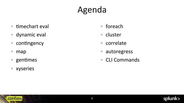Splunk conf2014 - Lesser Known Commands in Splunk Search Processing ...