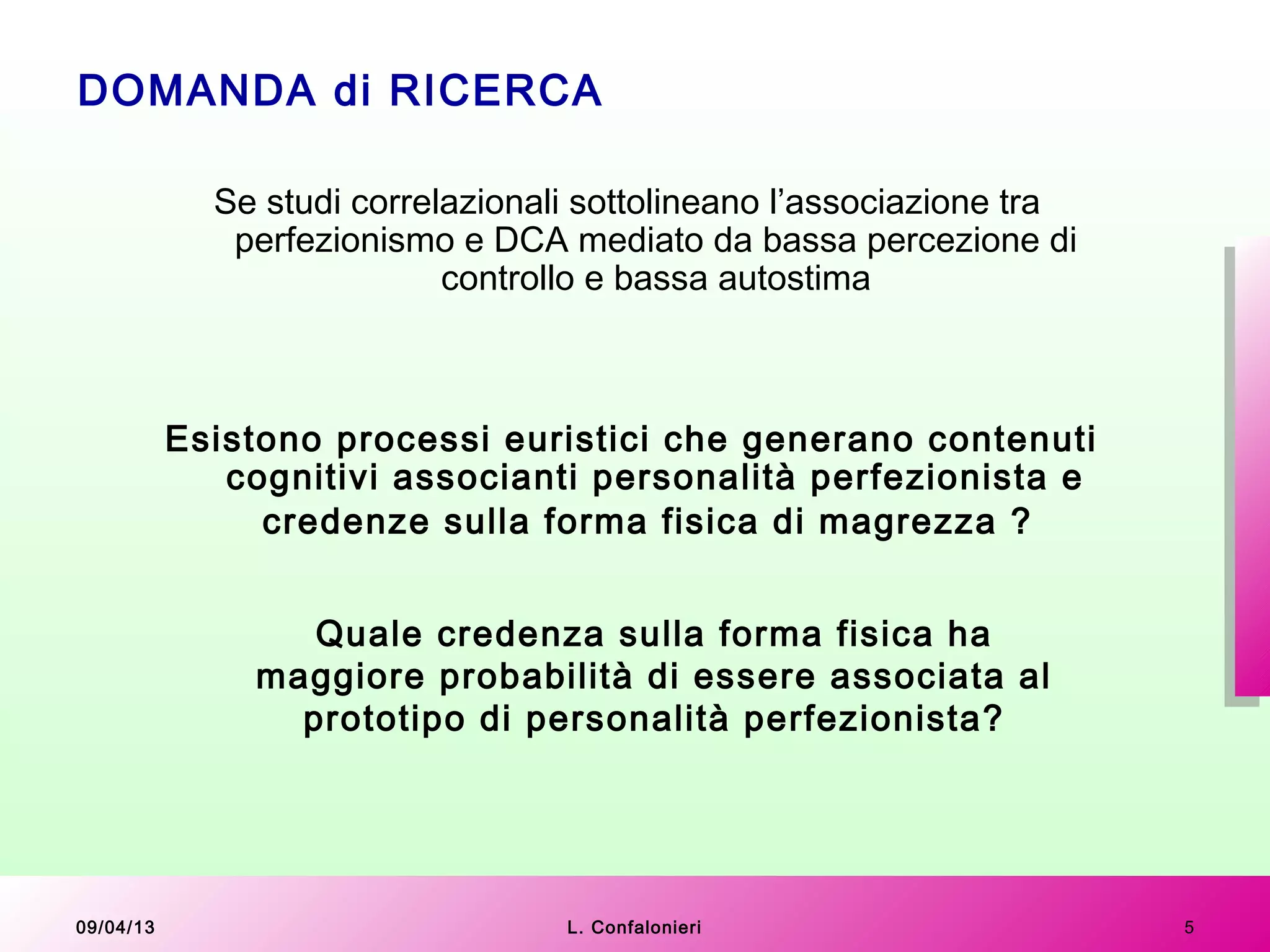 Euristiche associative tra variabili cognitive e credenze sulla forma ...