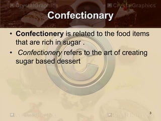 Confectionary | PPTX