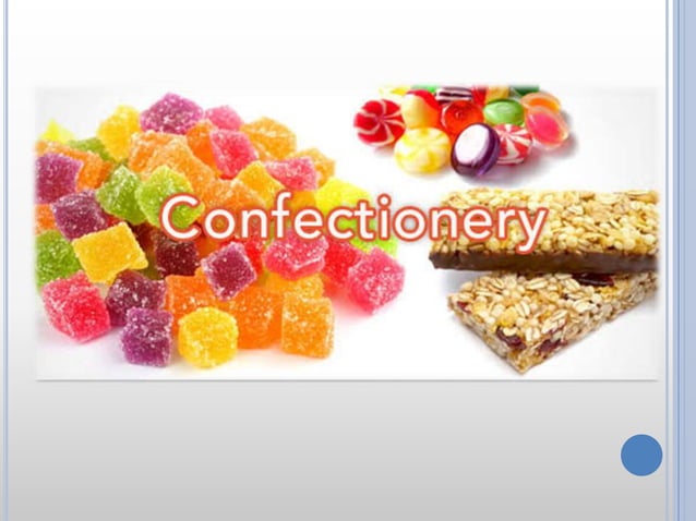 Confectionery | PPTX