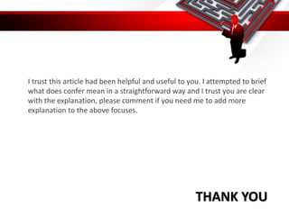 What does "CONFER" mean? | PPT