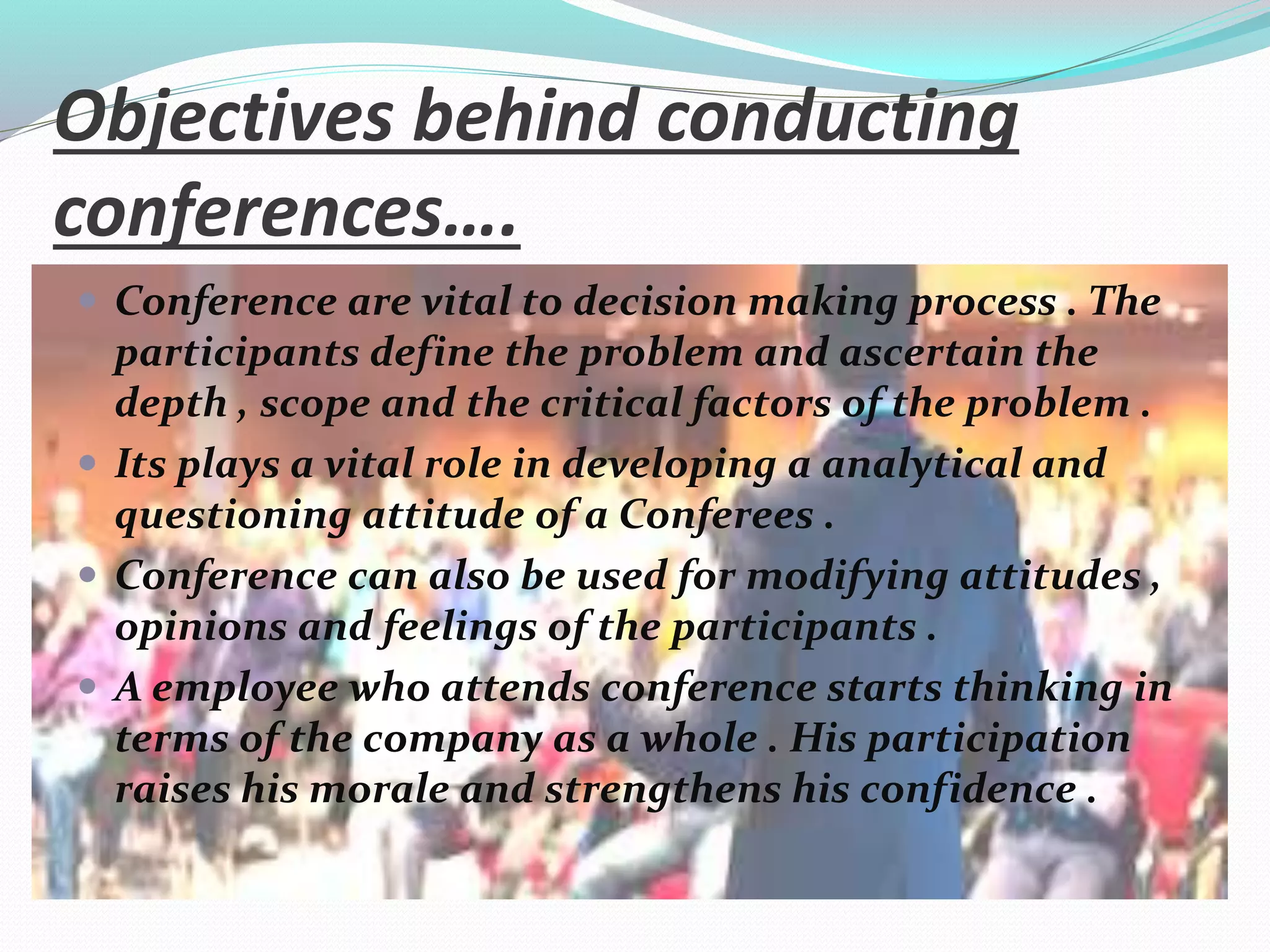 All you need to know about Conferences | PPTX