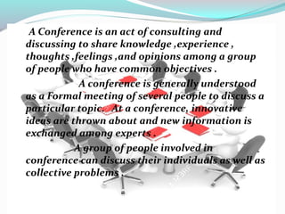 All you need to know about Conferences | PPTX