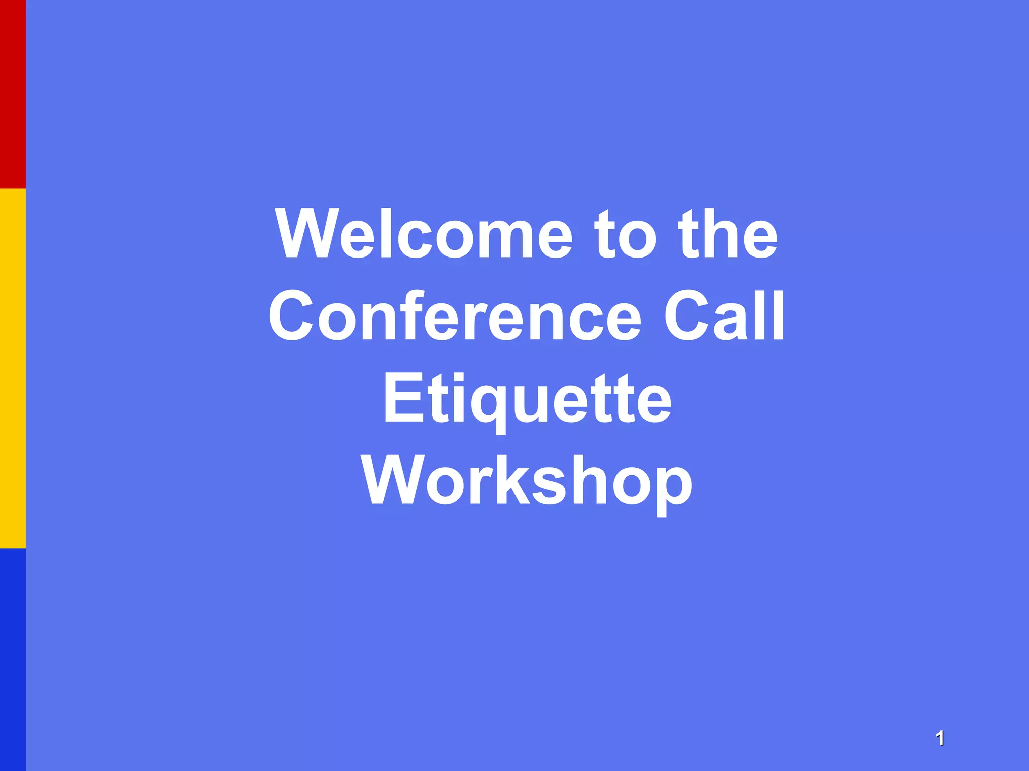 Conference call etiquette | PPT