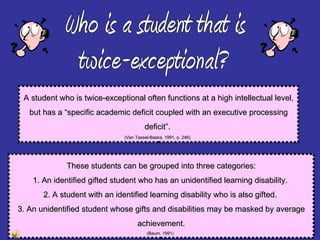 Identifying and supporting the education of students who are twice-exceptional | PPT