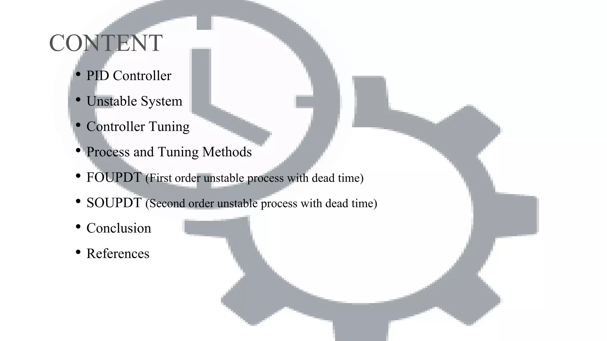 Comparison of PID controller tuning methods for unstable systems | PPTX