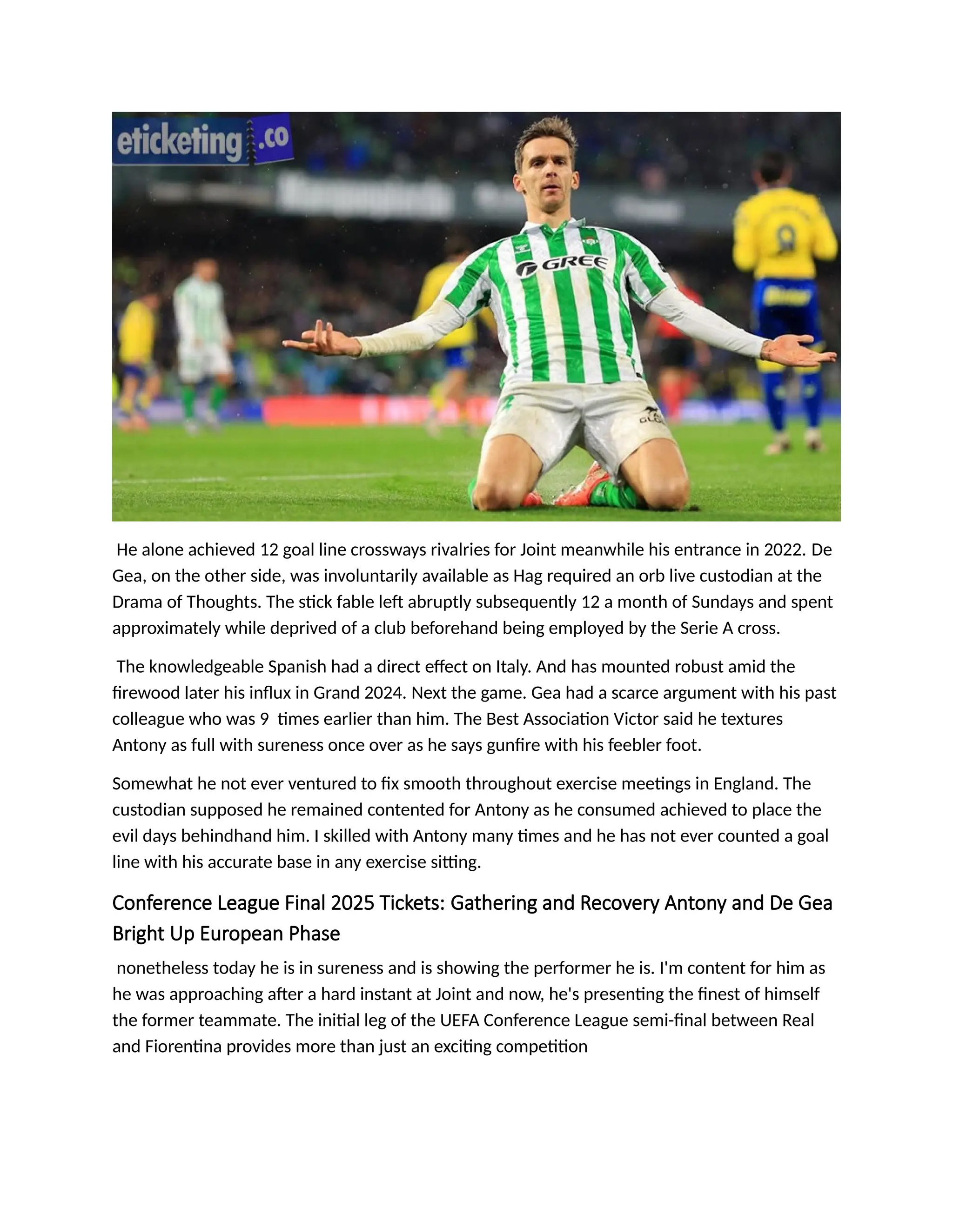 Conference League Final Antony Stuns De Gea as Betis Triumph.docx