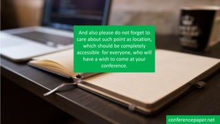 Writing a Conference Paper: How to Write and Submit a Great One | PPT