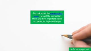 Writing a Conference Paper: How to Write and Submit a Great One | PPT