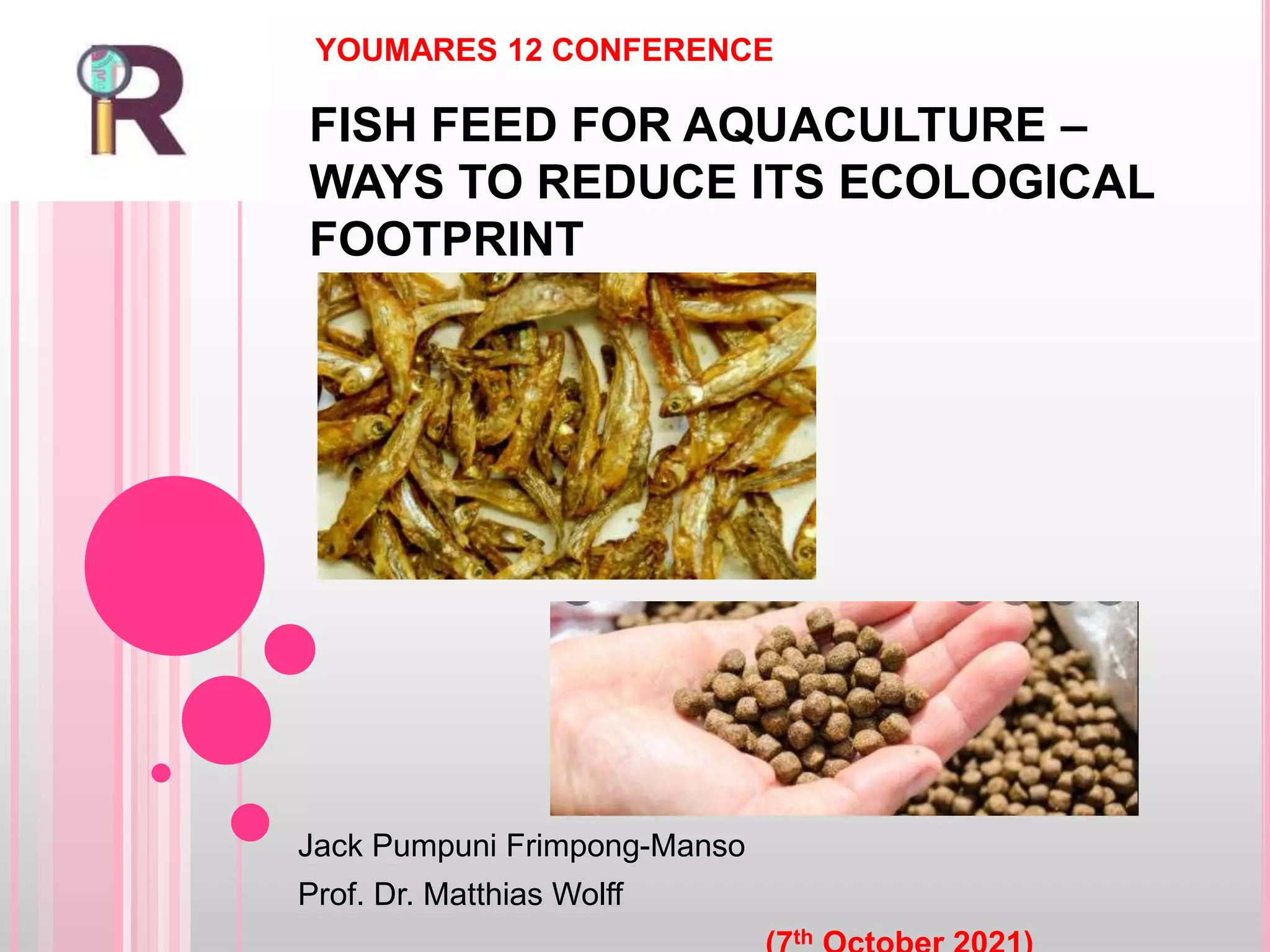 Fish Feed for Aquaculture - Ways to Reduce its ecological footprint | PPT