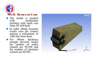 presentation on contact analysis of dovetail joint | PPT