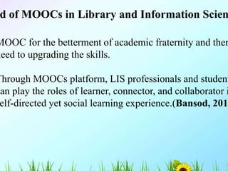 Massive Open Online Courses and Library Information Science Education | PPT