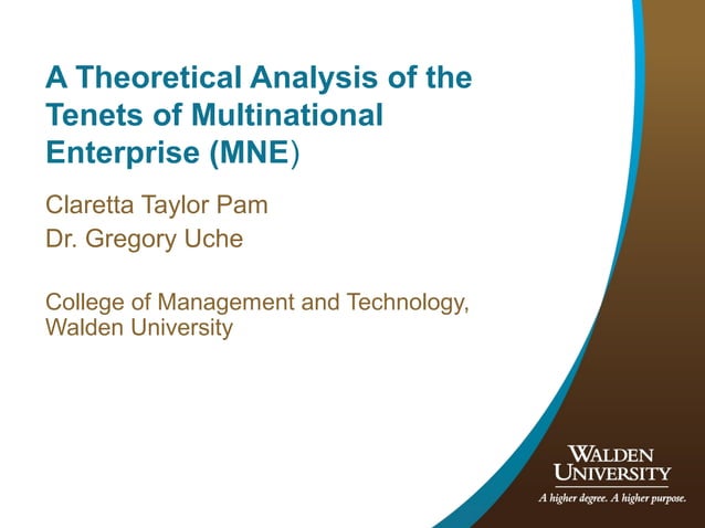 A Theoretical Analysis of the Tenets of Multinational Enterprise (MNE) | PPT