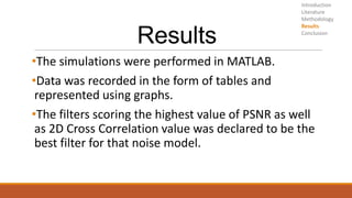 Image Denoising using Spatial Domain Filters: A Quantitative Study | PPTX