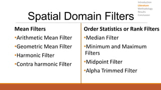 Image Denoising using Spatial Domain Filters: A Quantitative Study | PPTX