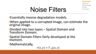 Image Denoising using Spatial Domain Filters: A Quantitative Study