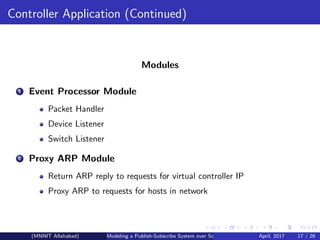 Publish Subscribe System over Software Defined Networking | PPT