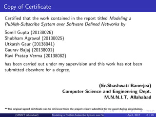 Publish Subscribe System over Software Defined Networking | PPT
