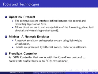 Publish Subscribe System over Software Defined Networking | PPT