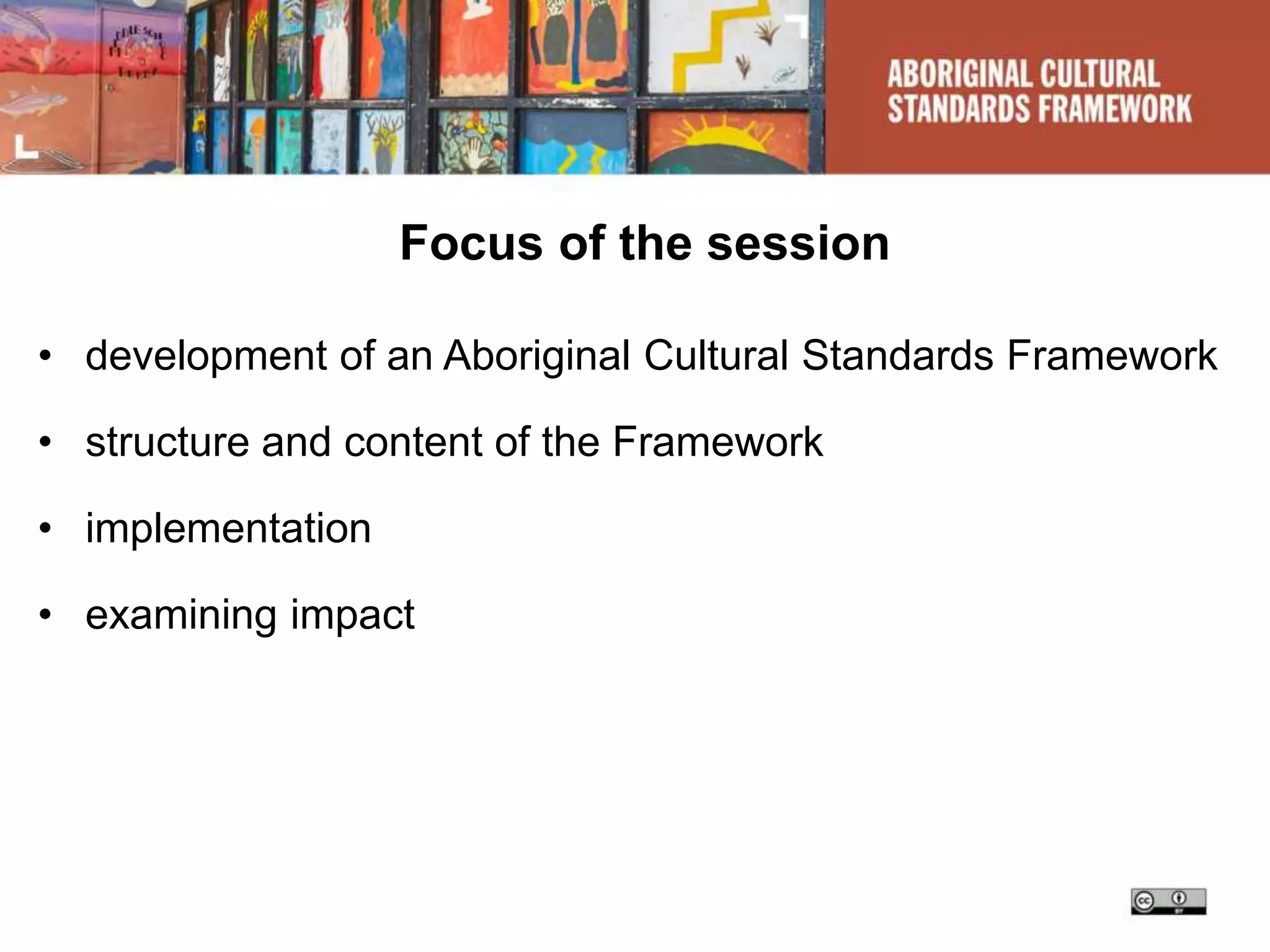 Aboriginal Cultural Standards Framework | PPTX