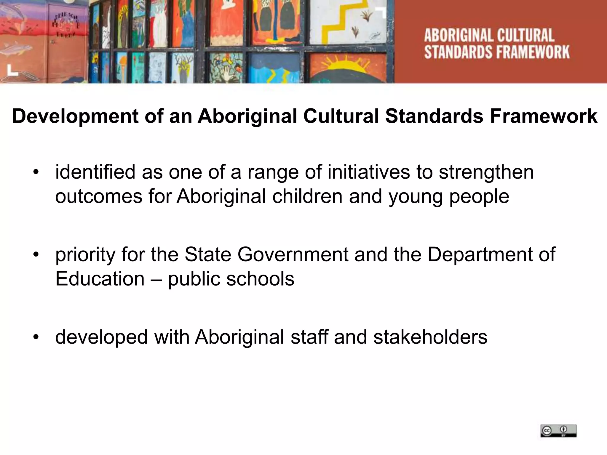 Aboriginal Cultural Standards Framework | PPTX