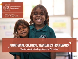 Aboriginal Cultural Standards Framework | PPTX