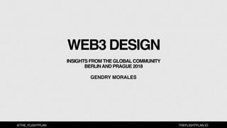 2018 Web3 Design - Conference Wrap | PDF | Business | Business and Finance