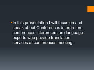 Conferences Interpreters | PPTX
