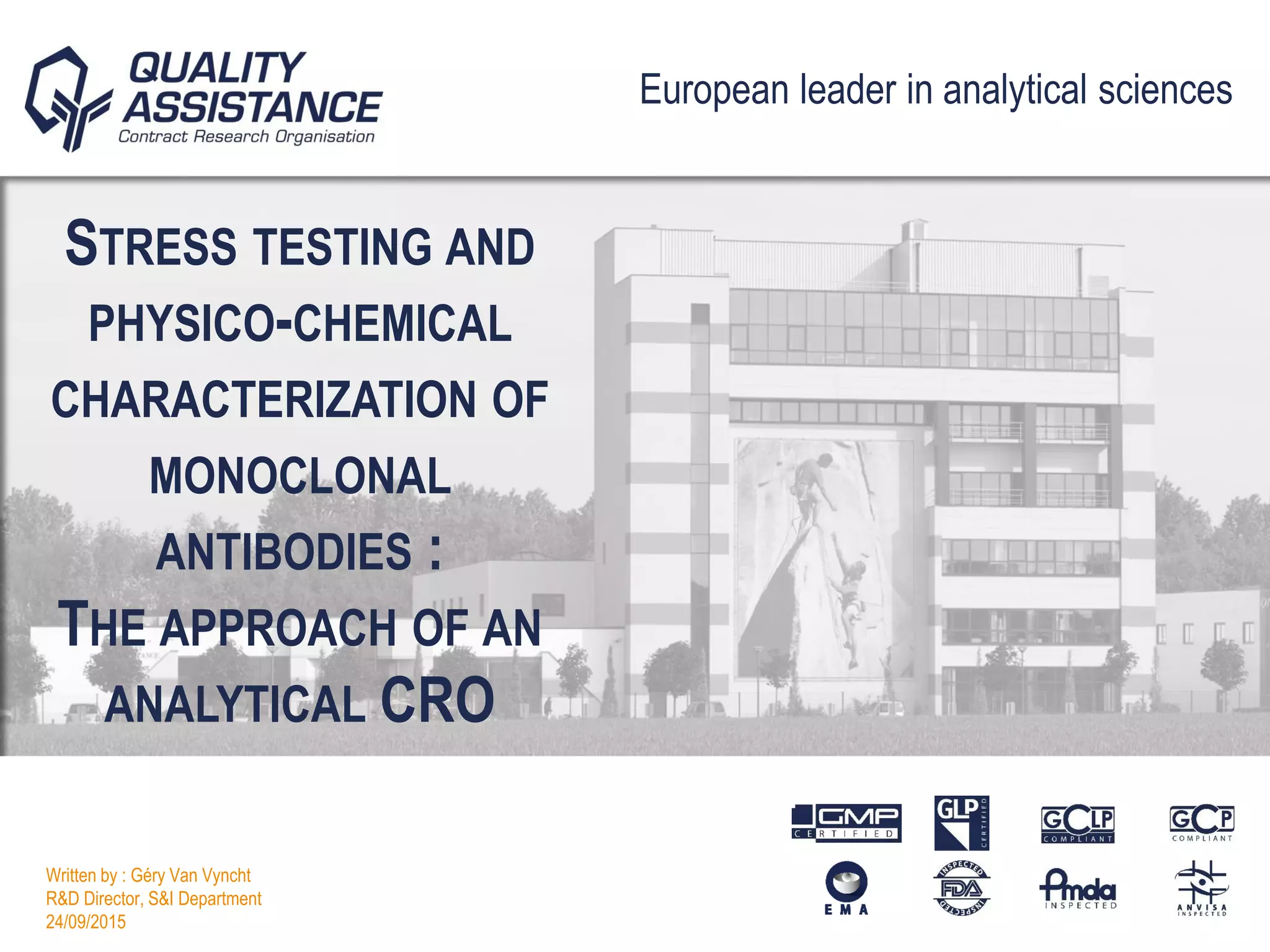 Stress testing and physico-chemical characterization of monoclonal ...