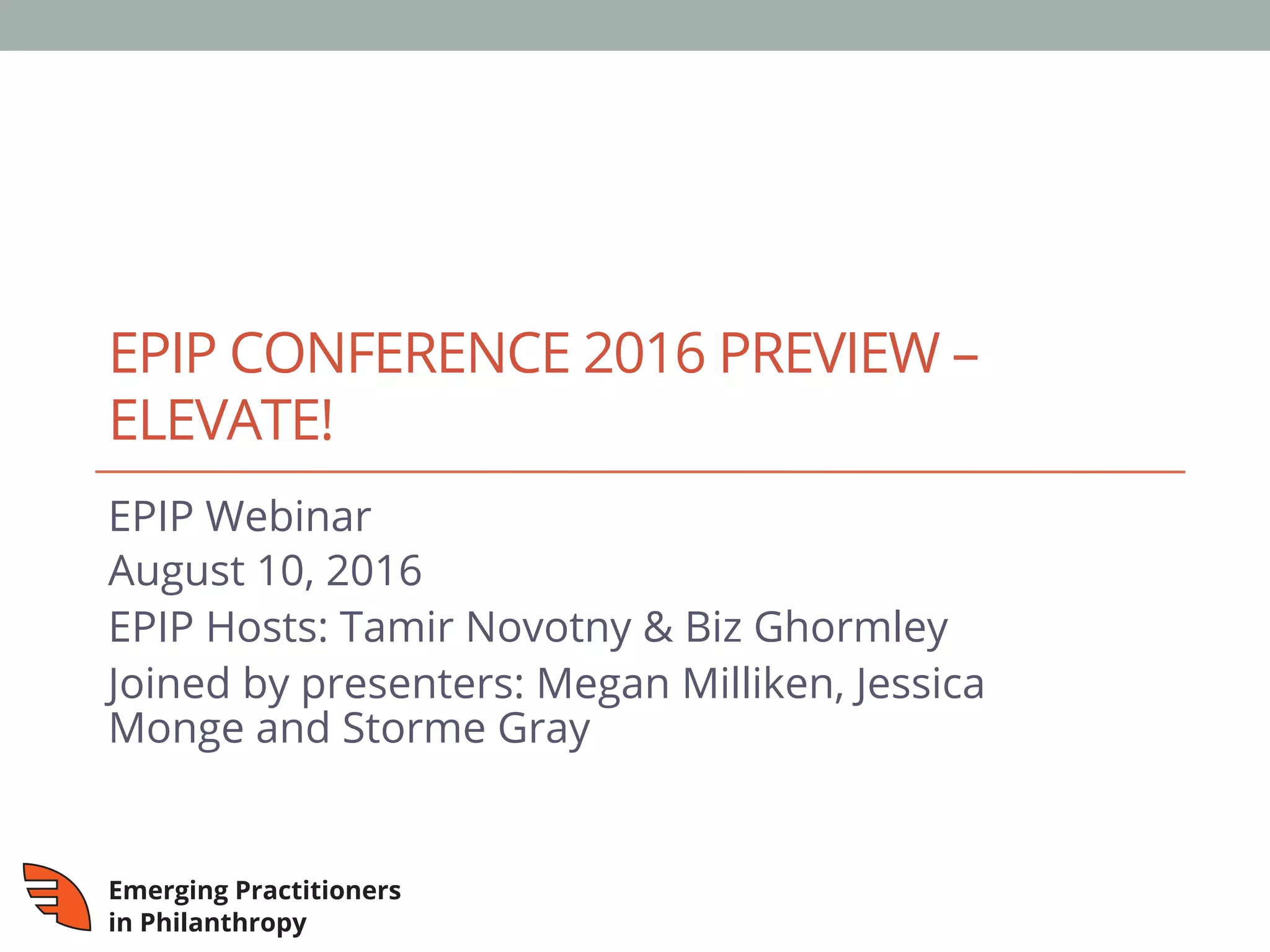 Webinar Recap - EPIP Conference 2016 Preview - ELEVATE! | PPT