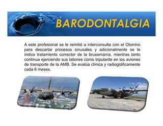 Barodontalgia, Reporte de Siete Casos en Vuelo Real y Simulado | PDF