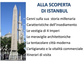 Conferenza su Istanbul | PPTX | Europe Travel | Travel Locations