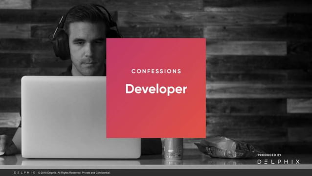 Confessions of a Developer | PPT
