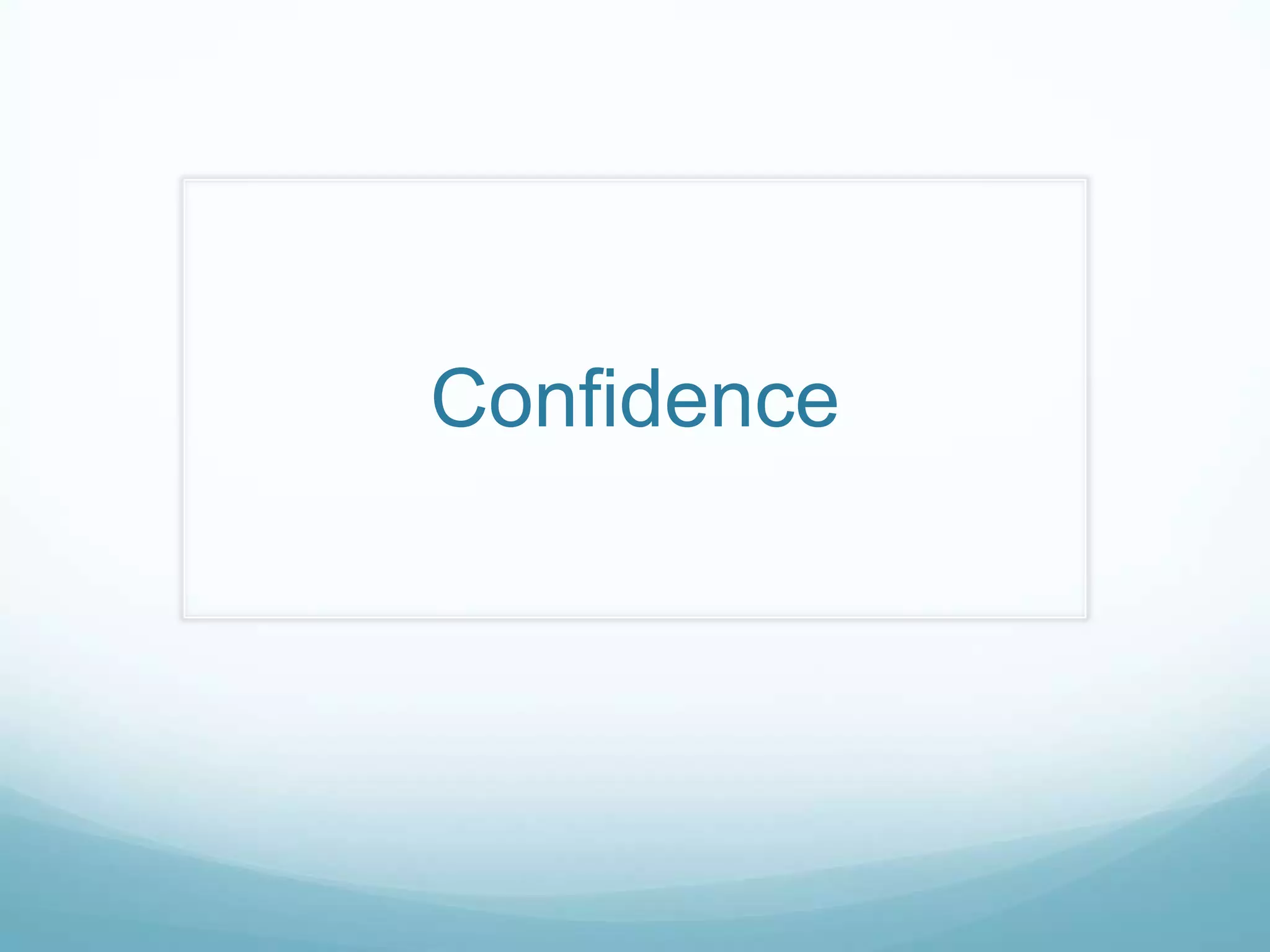 Confidence | PPT