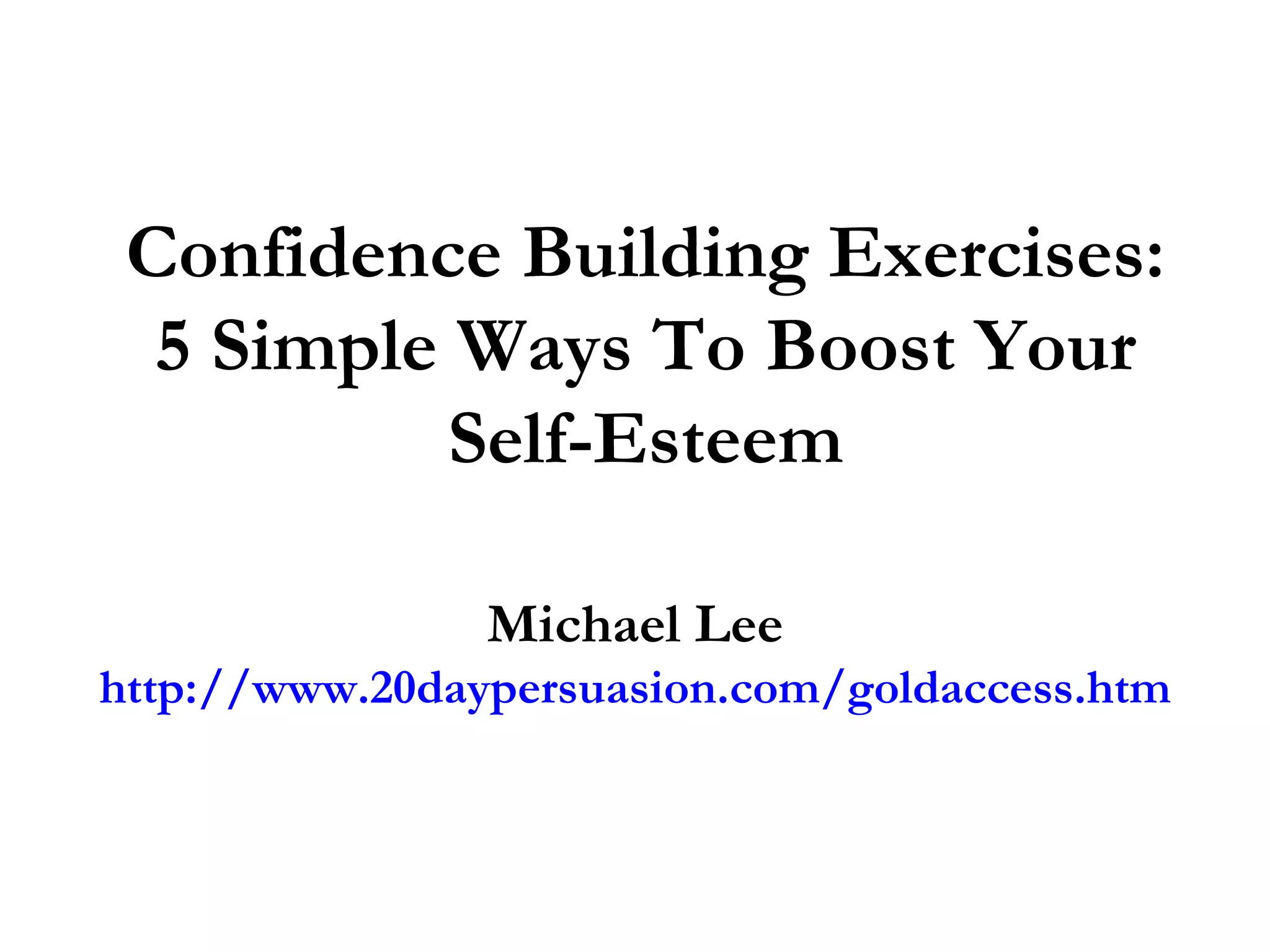 Confidence Building Exercises: 5 Simple Ways To Boost Your Self-Esteem ...